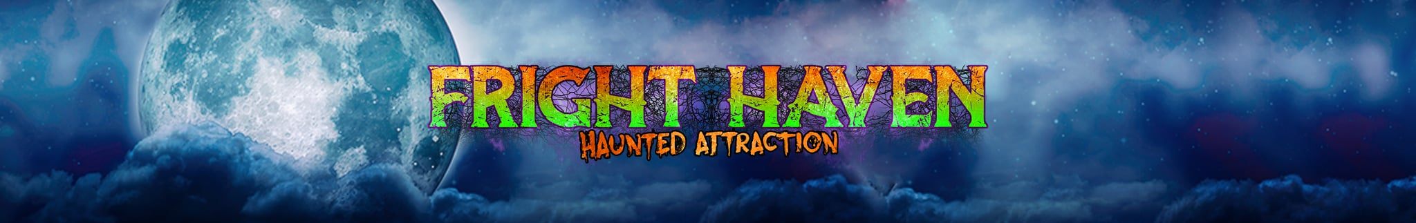 Fright Haven Haunted Attraction