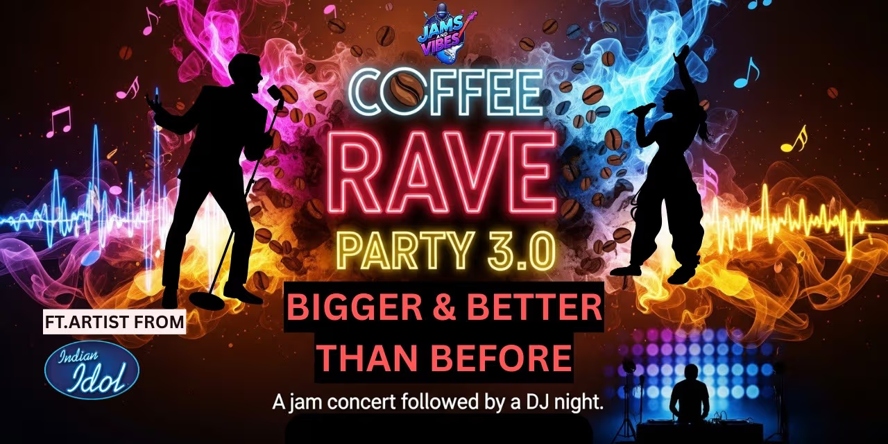 Coffee Rave Party 3.0 by Jams and Vibes